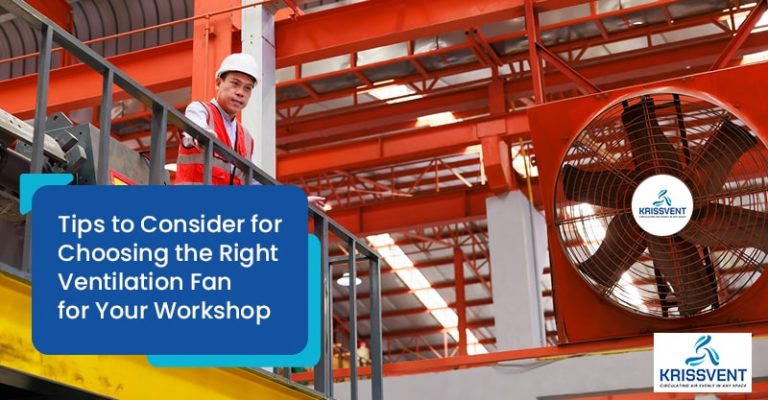 Ventilation Fan for Workshop: Basics, Reasons, How to Choose